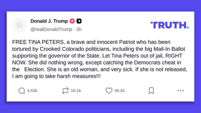 Trump threatens "harsh measures" against Colorado if Tina Peters is not ...