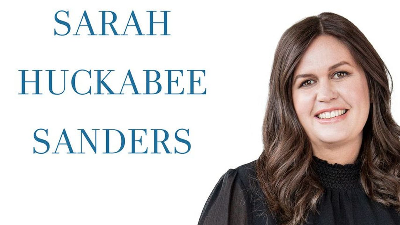 Sarah Sanders promises "a candid account" of her relationship with the ...