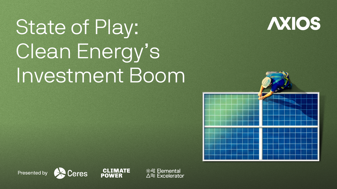 Watch: An Axios event on clean energy industry growth