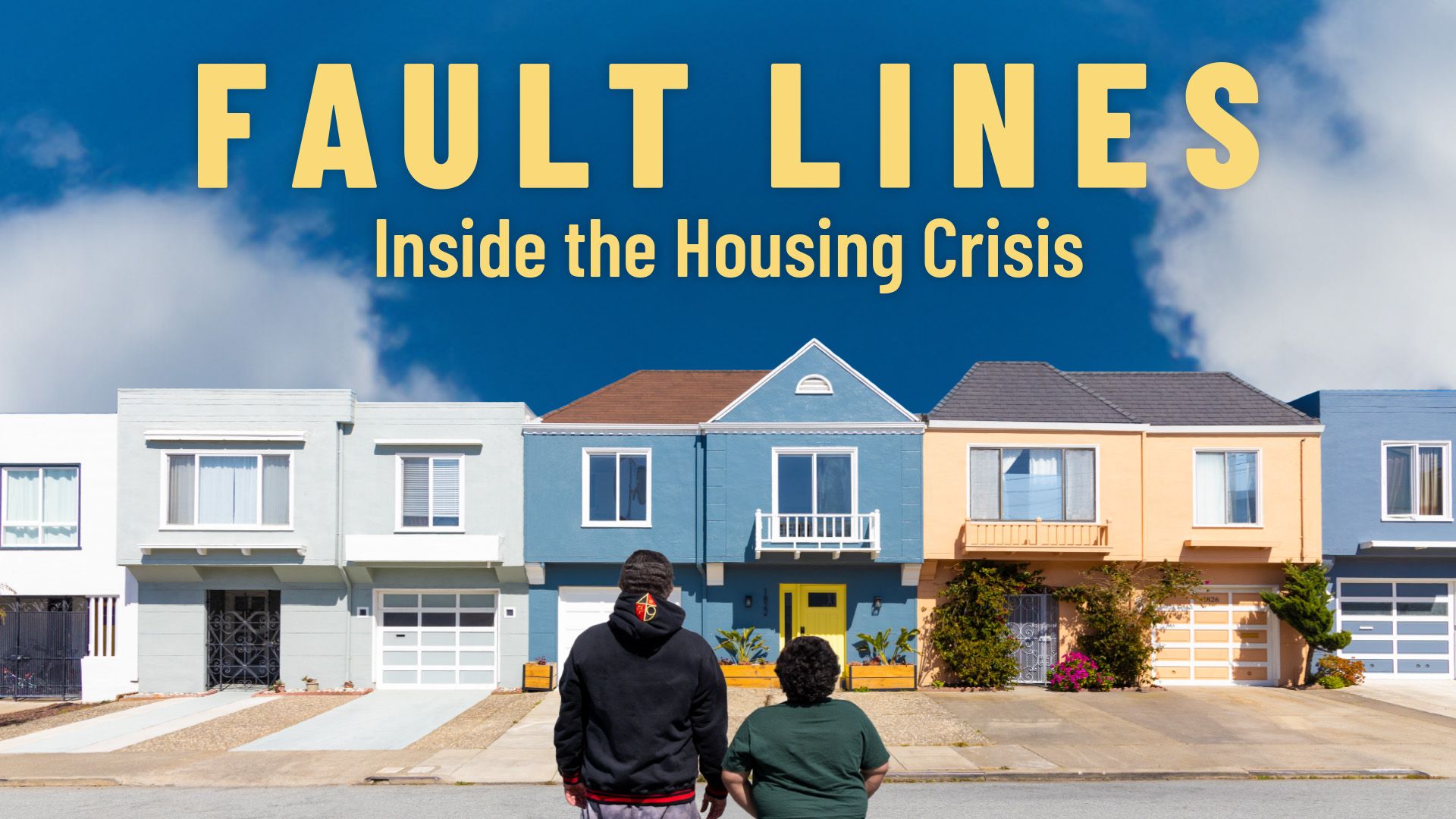 New documentary exposes gap between ideals, reality in SF housing crisis - Axios San Francisco